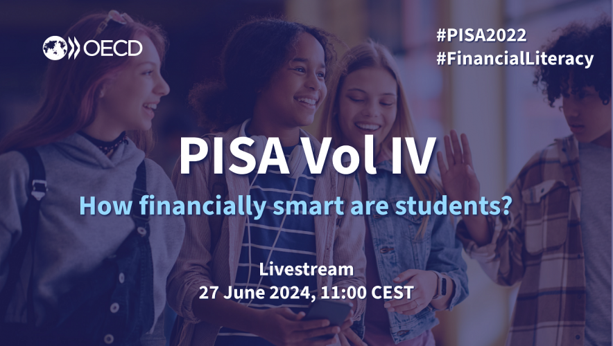 Launch of OECD PISA 2022 Financial Literacy Assessment
